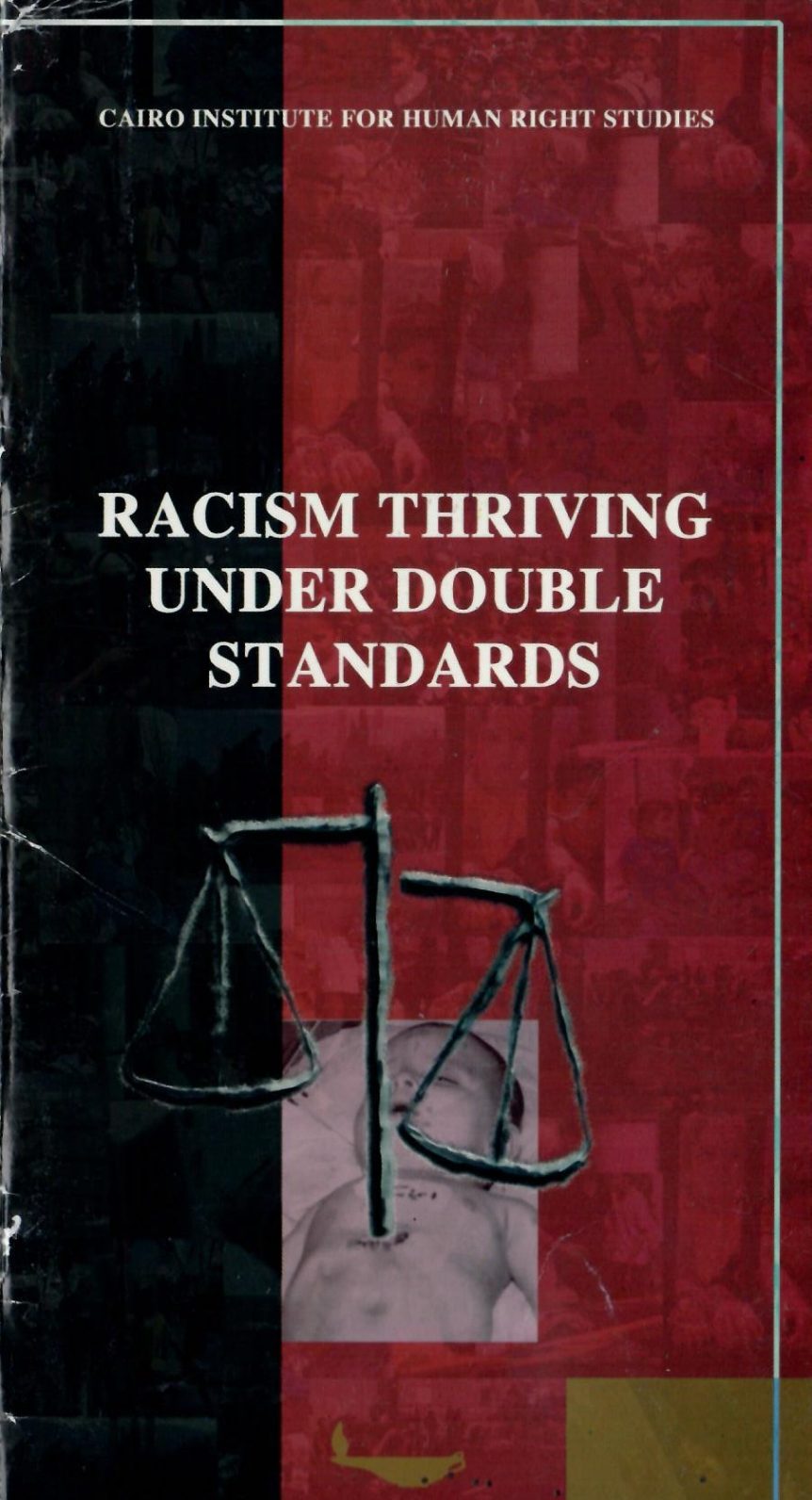 Racism thriving under double standards - Cairo Institute for Human ...