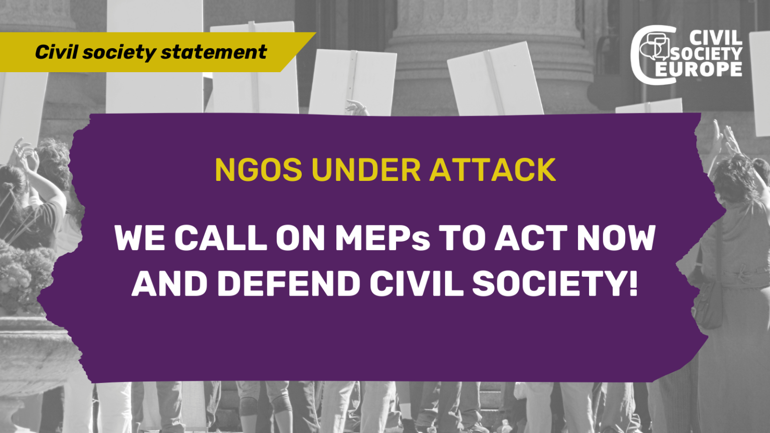 Unprecedented Attacks on NGOs in the EUWe Call on All Democratic Forces ...